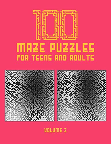 100 Maze Puzzles for Teens and Adults: 100 Hard Level Maze Puzzles for ...