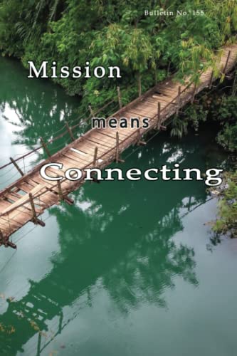 Mission means Connecting (SMA Bulletin) by S. I. Francis Rozario sma ...