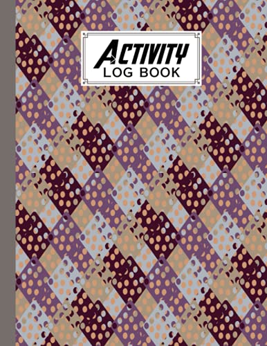 Activity Log Book: Diagonal Cover Activity Log Book, 120 Pages, 8.5X11 ...