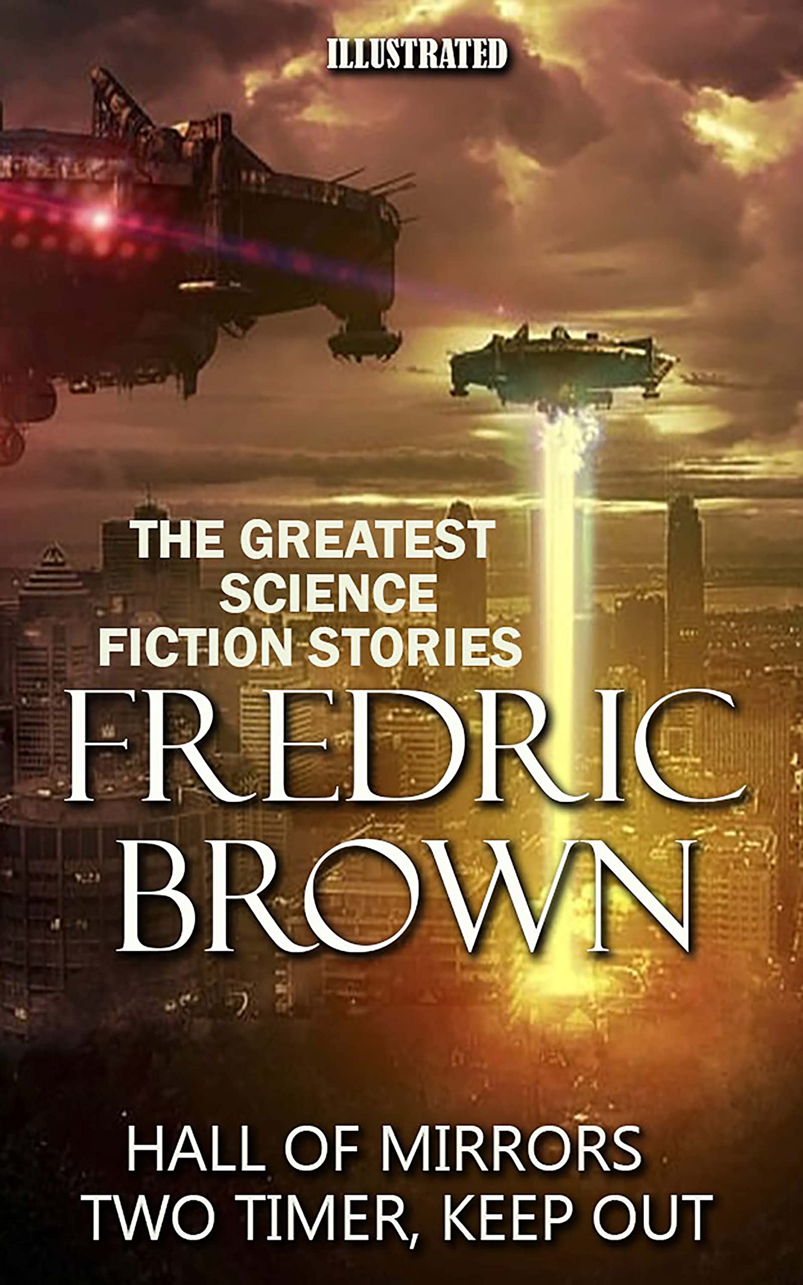 Fredric Brown. The Greatest Science Fiction Stories: Hall of Mirrors ...