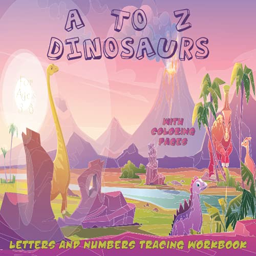 A To Z Dinosaurs Letters And Numbers Tracing Workbook: Trace letters ...