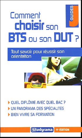 Comment choisir son BTS ou son DUT (Guides J Orientation) by G. DUDOUET ...