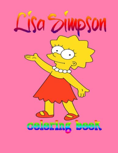 Lisa Simpson coloring book: Over 50 High Quality Coloring Pages For ...