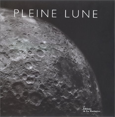Pleine lune by Andrew Chaikin | Goodreads