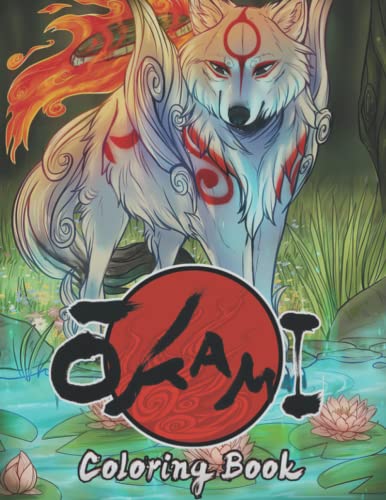 Okami Coloring Book: Creativity Fantastic Wonderful Adults Books For Men And Women Anxiety by ...