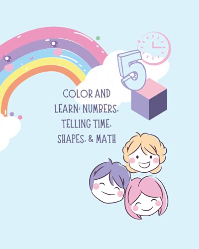 Color and Learn: Numbers, Telling Time, Shapes, & Math by Dr. Melwyn ...