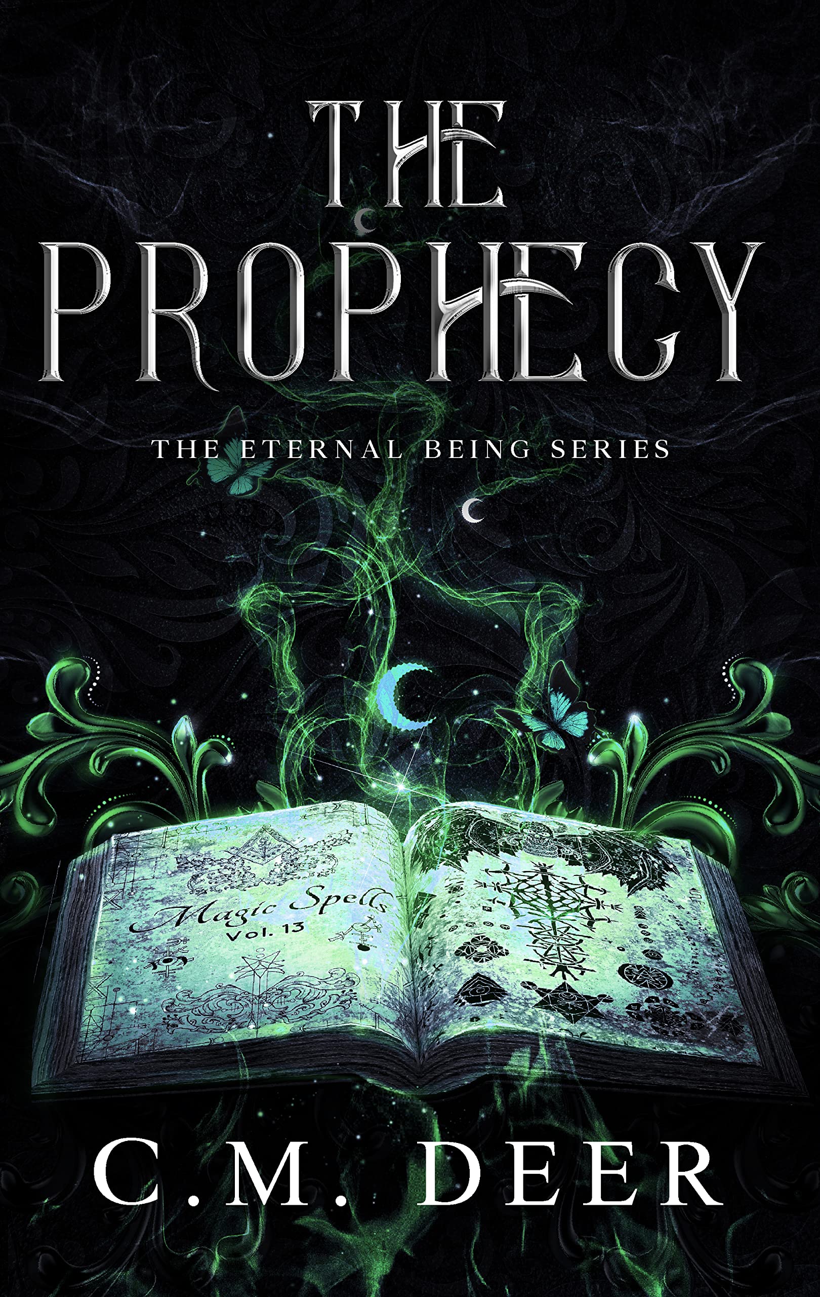 The Prophecy (The Eternal Being Series Book 1) by C.M. Deer | Goodreads