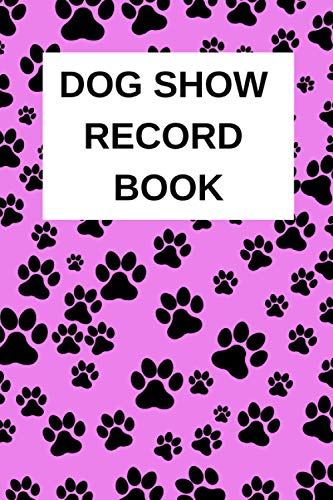 Dog Show Record Book: Violet Cover by Maybetay Publishing | Goodreads