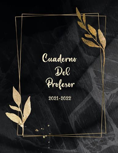 Cuaderno Del Profesor 2021 2022: Agendas para Profesores Nuevo año ...
