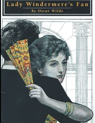 Lady Windermere's Fan: Large print complete version Beautiful fonts and ...