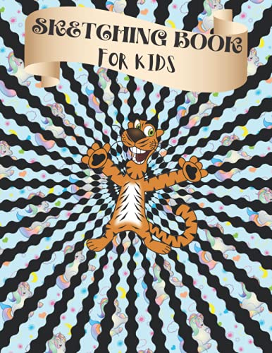 Sketch Book For Kids: Notebook for Drawing, Writing, Painting ...
