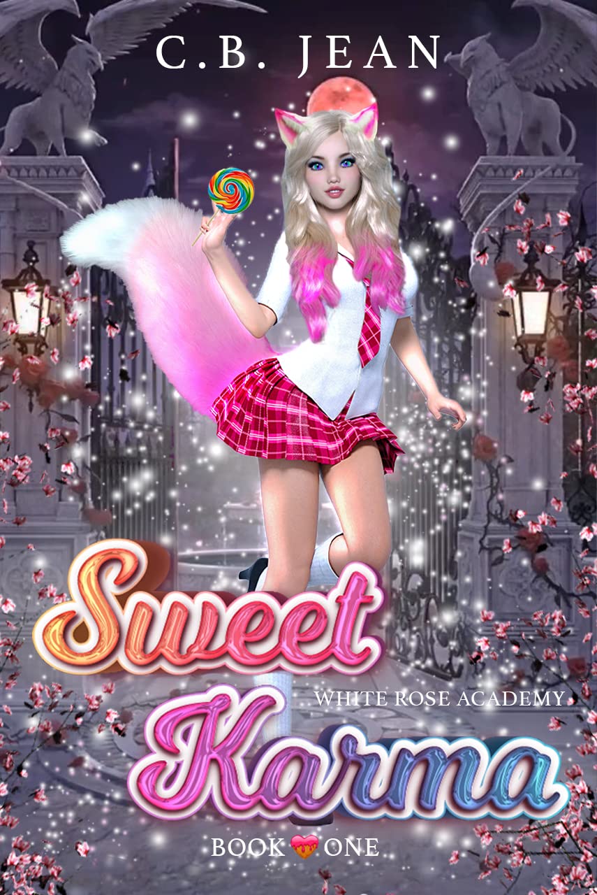 Sweet Karma: White Rose Academy by C.B. Jean | Goodreads