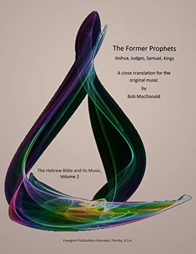 The Former Prophets: Joshua, Judges, Samuel, Kings by Bob MacDonald ...