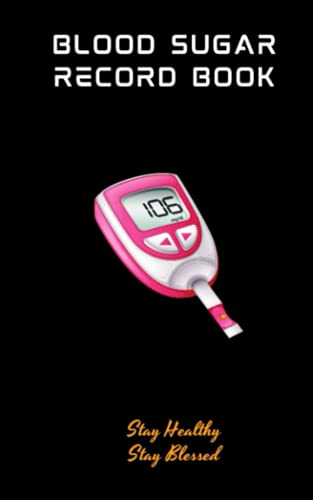 Blood Sugar Record Book Diabetes Log Book Monitor Your Blood Sugar blood-sugar-record-book-diabetes-log-book-monitor-your-blood-sugar