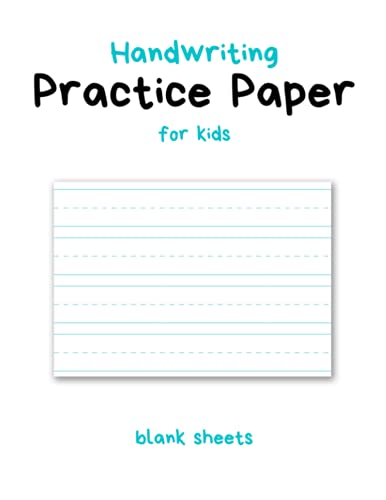 Handwriting Practice Paper for kids: Blank Writing Sheets for Learning ...
