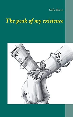 The peak of my existence by Sofia Rizzo | Goodreads