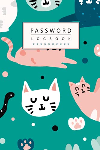Password Logbook: for Cats Lover, Protect your Personal Internet and ...