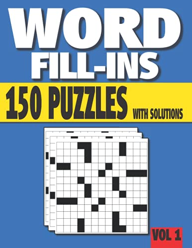 Word Fill In Puzzles For Adults: 150 Word Fill-Ins Puzzles With ...
