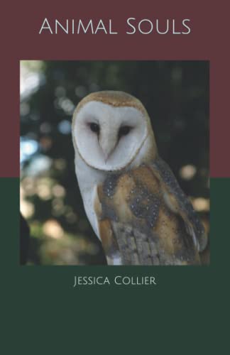 Animal Souls by Jessica Collier | Goodreads