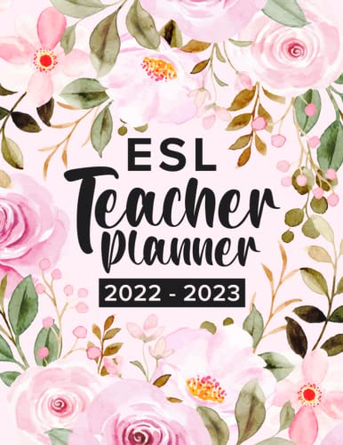 ESL Teacher Planner 2022-2023, Keep Your ESL Student Data and Yearly ...