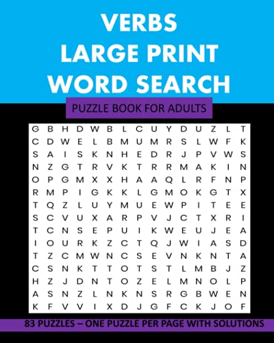Verbs: Large Print Puzzle Book For Adults: 83 Puzzles, Over 900 Words ...