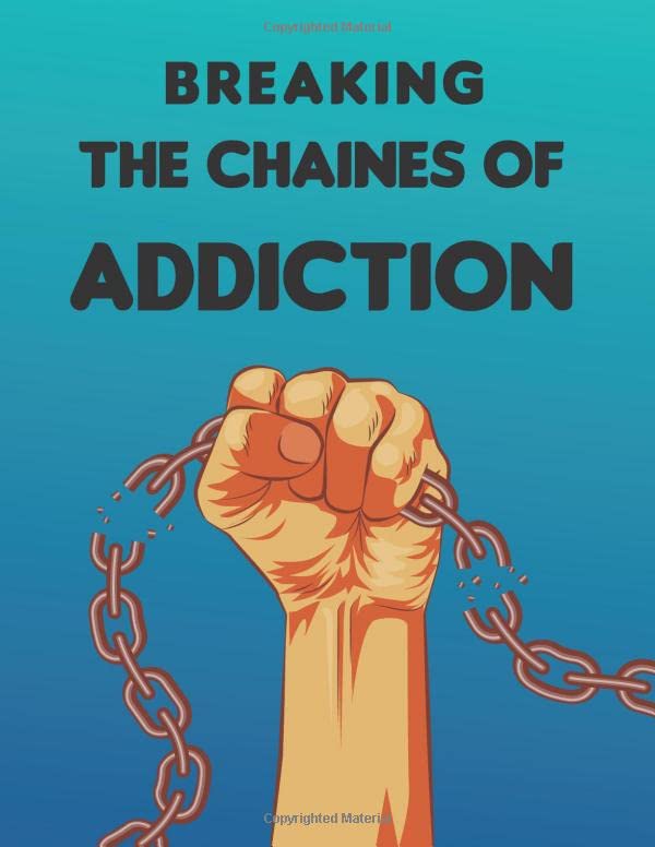 breaking the chaines of Addiction: Inspiring Coloring Journal for ...