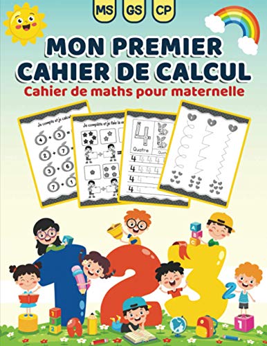 Mon premier cahier de calcul: Livre d’activités mathématiques pour les ...