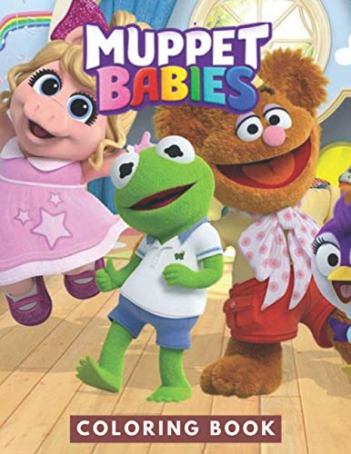 Muppet Babies Coloring Book: JUMBO Coloring Book For Kids | Ages 2-13 ...
