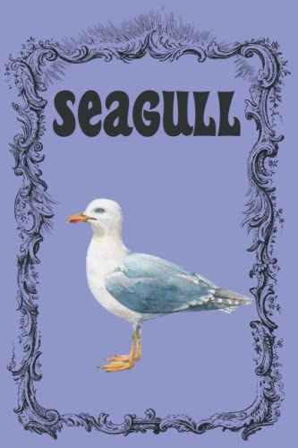 SEAGULL BIRD: Perfect Seagull notebook - journal for Seagull lovers ...