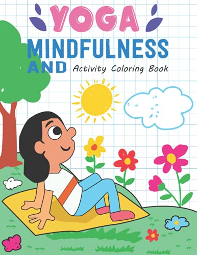 Yoga And Mindfulness Activity Coloring Book: 50+ Fun Yoga Poses ...