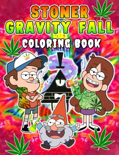 Stoner Gravity Fall Coloring Book: Psychedelic Trippy Coloring Pages ...