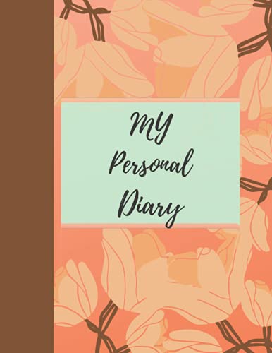 My Personal Diary: A Simple Record Book Of Lifes Daily Journey by The ...