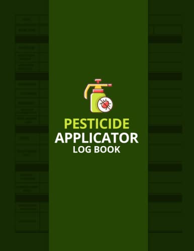 Pesticide Applicator Logbook: Pesticide book Log Pesticide Application ...