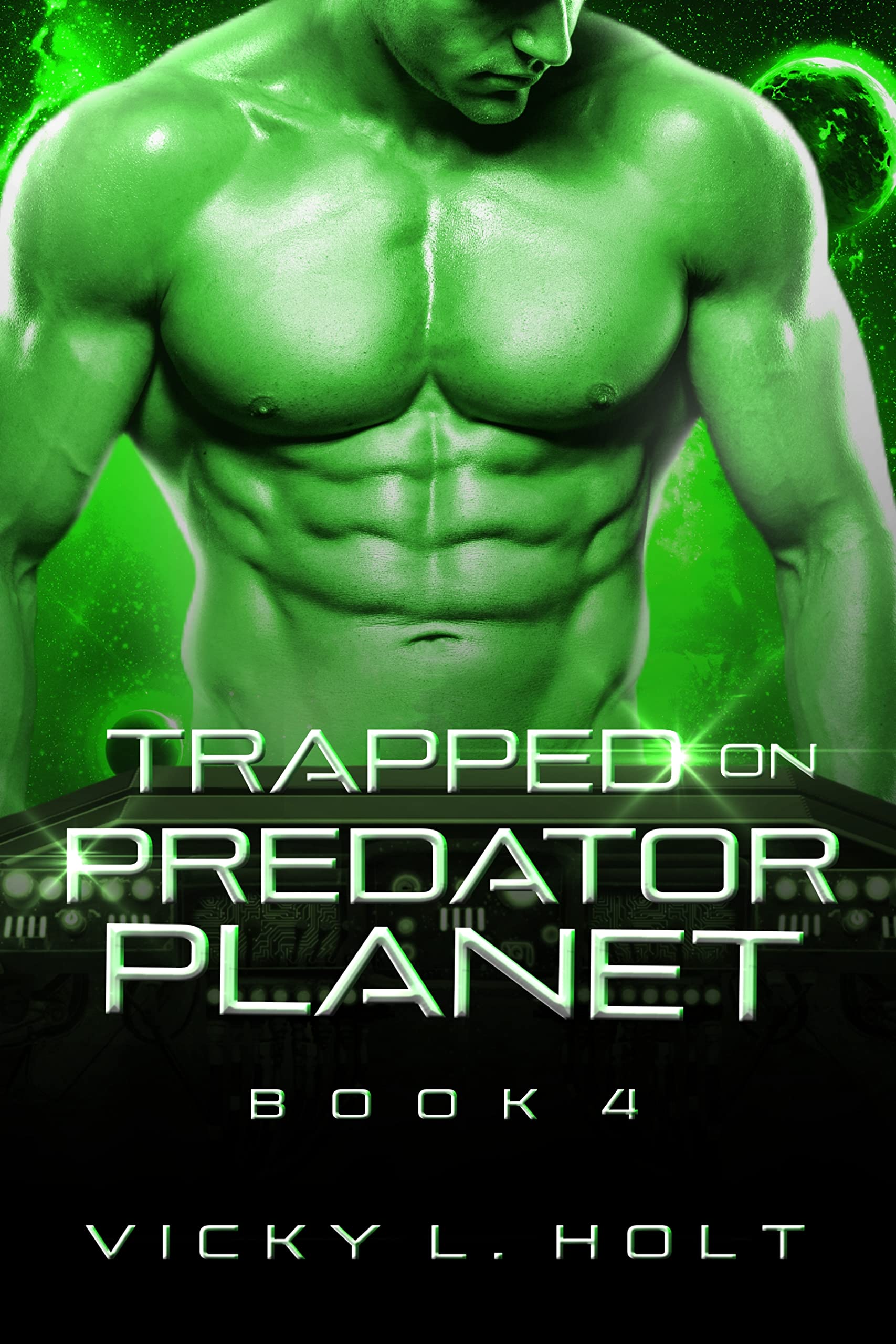 Trapped on Predator Planet (Predator Planet #4) by Vicky L. Holt | Goodreads