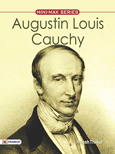 Augustin Louis Cauchy by Rajesh Thakur: Unraveling the Mathematical ...