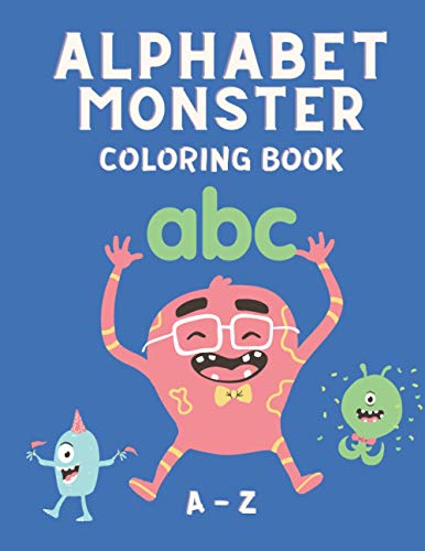 Alphabet Monster Coloring Book ABC: Colouring Book for Children - ABC ...