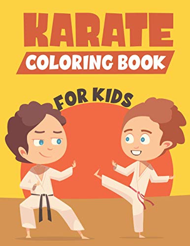 KARATE COLORING BOOK FOR KIDS: A Fun Children's Colouring Book for ...