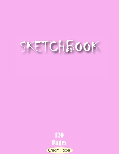 Sketchbook: Blank Cream Paper 120 Pages of 8 x 11.5 inches for Drawing ...