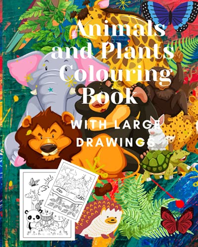 Animals and Plants Colouring Book: With Large Drawings by Nojis Books ...
