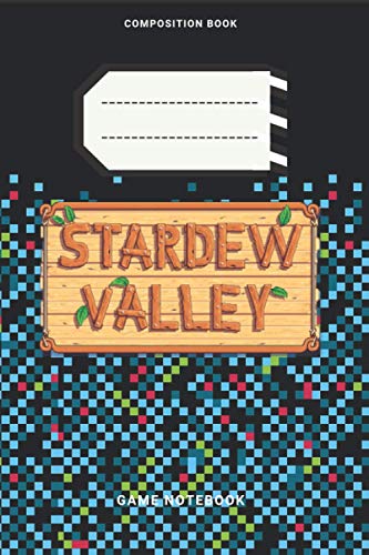 Stardew Valley journal game edition Version 2 composition book: 6 x 0. ...