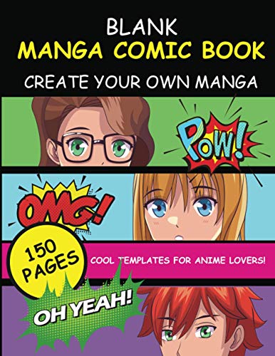 Blank Manga Comic Book To Create Your Own Manga: 30 Different Manga ...