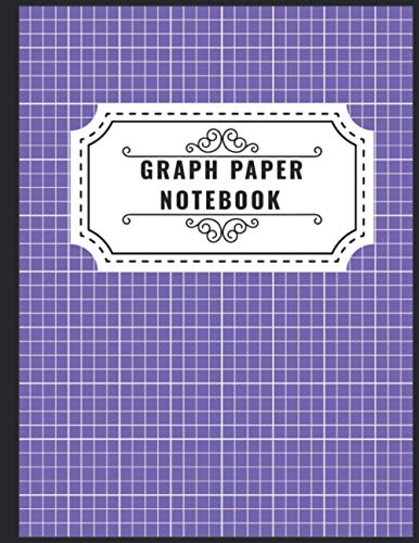 Graph Paper Notebook: Grid Paper Notebook, Quad Ruled, 120 Sheets ...