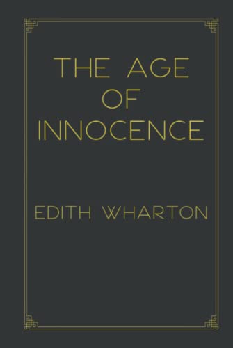 The Age of Innocence: Gold Premium Edition by Edith Wharton | Goodreads