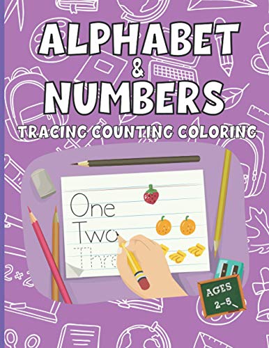 Alphabet & Numbers Tracing Counting Coloring Worksheets 2-5: Letter ...