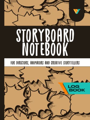 Storyboard Notebook Log Book: Smart Journal For Directors, Animators ...