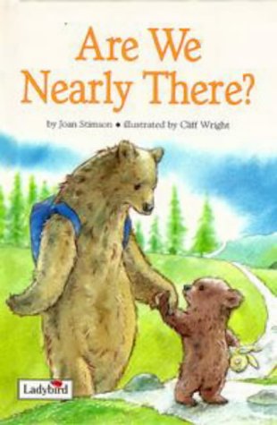 Are We Nearly There? (Picture Stories) by Joan Stimson | Goodreads