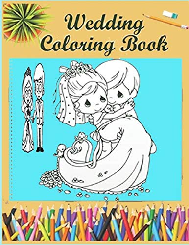 Wedding Coloring Book: for Kids Ages 4-8: Marriage Coloring Book, Cute ...