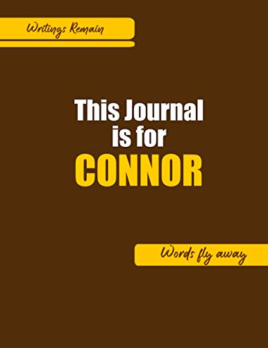 This journal is for CONNOR: Special gift for CONNOR : Son, Father ...