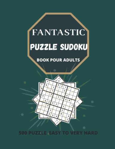 Fantastic puzzle sudoku book pour adults: big book puzzle sudoku mixed ...