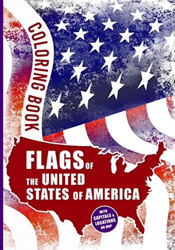 Flags of The United States of America: The Coloring Book by The Garden ...
